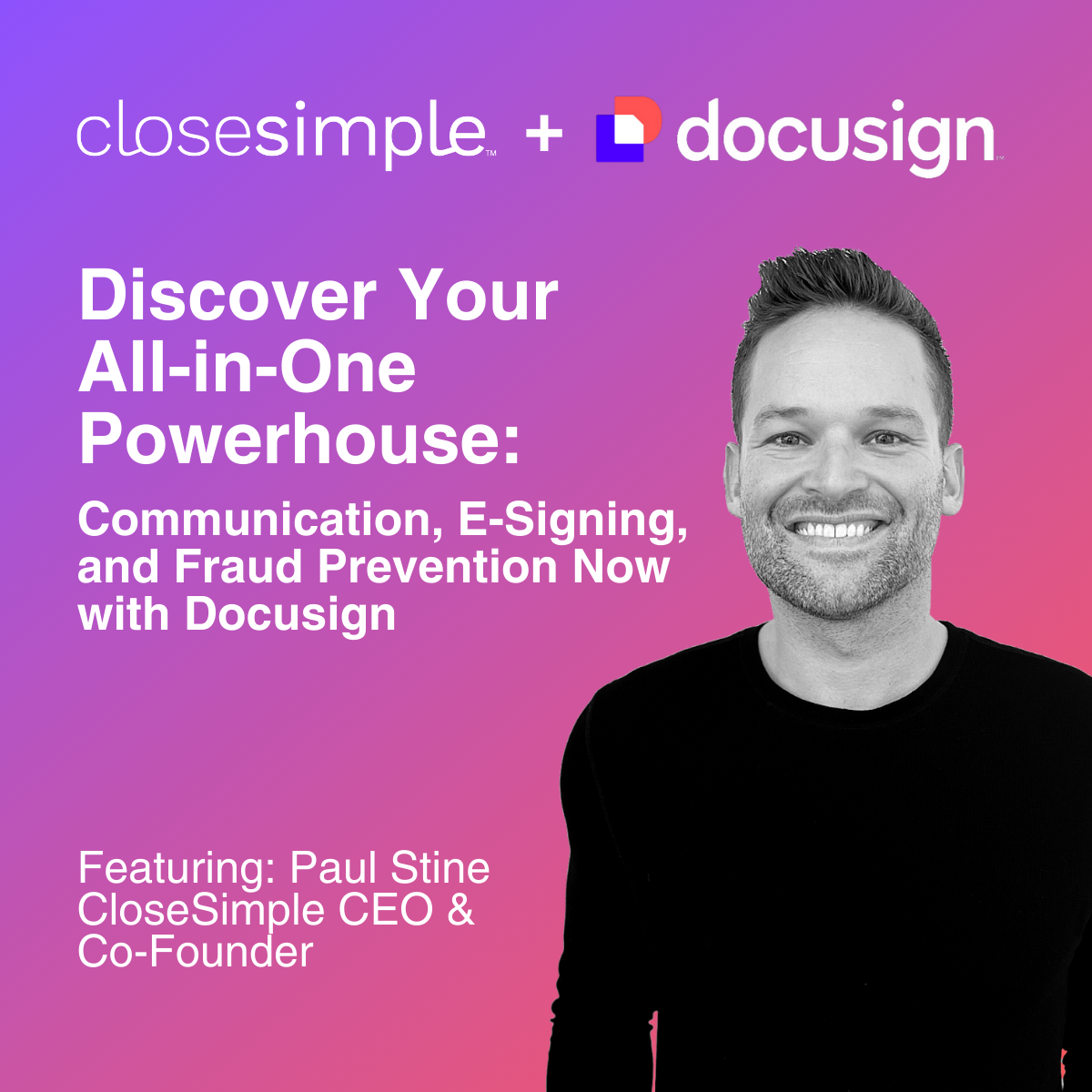 One Platform: Communication, E-Signing, and Fraud Tools with Docusign